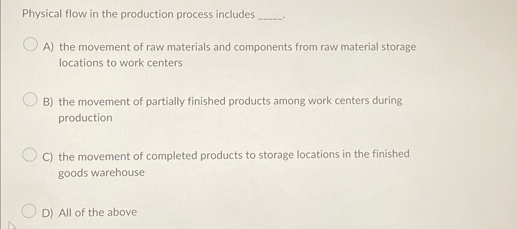 Solved Physical flow in the production process includesA) | Chegg.com