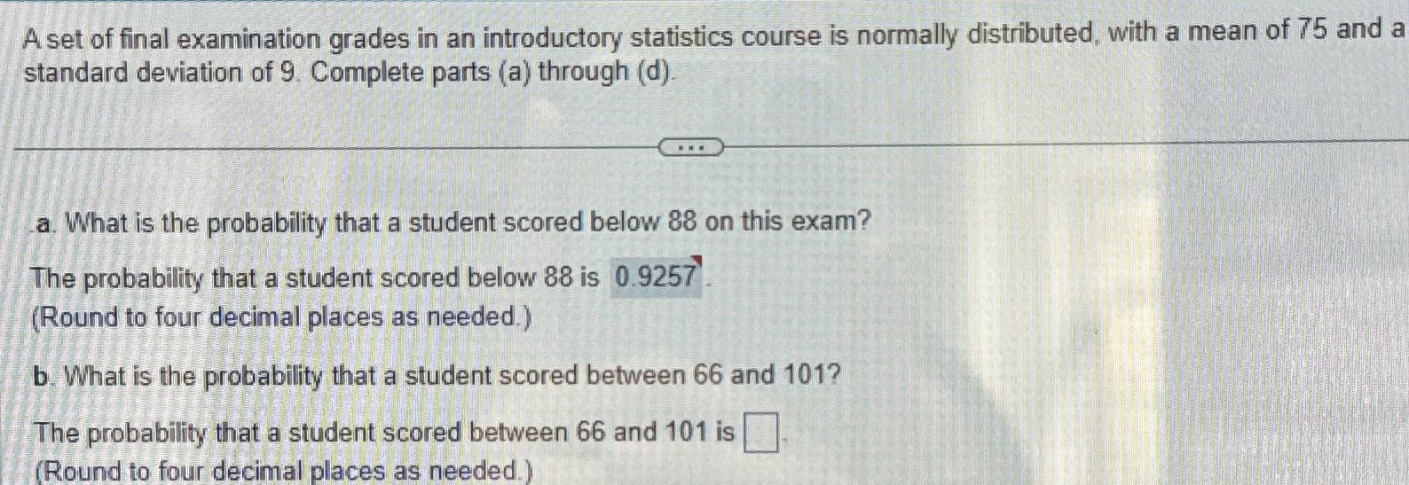 Solved A set of final examination grades in an introductory | Chegg.com