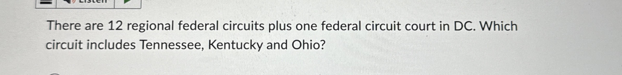 Solved There are 12 ﻿regional federal circuits plus one | Chegg.com