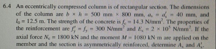 6.4 An eccentrically compressed column is of | Chegg.com