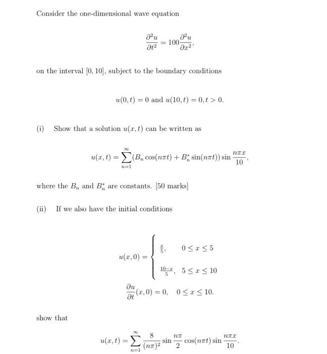 Solved Consider the one-dimensional wave equation | Chegg.com