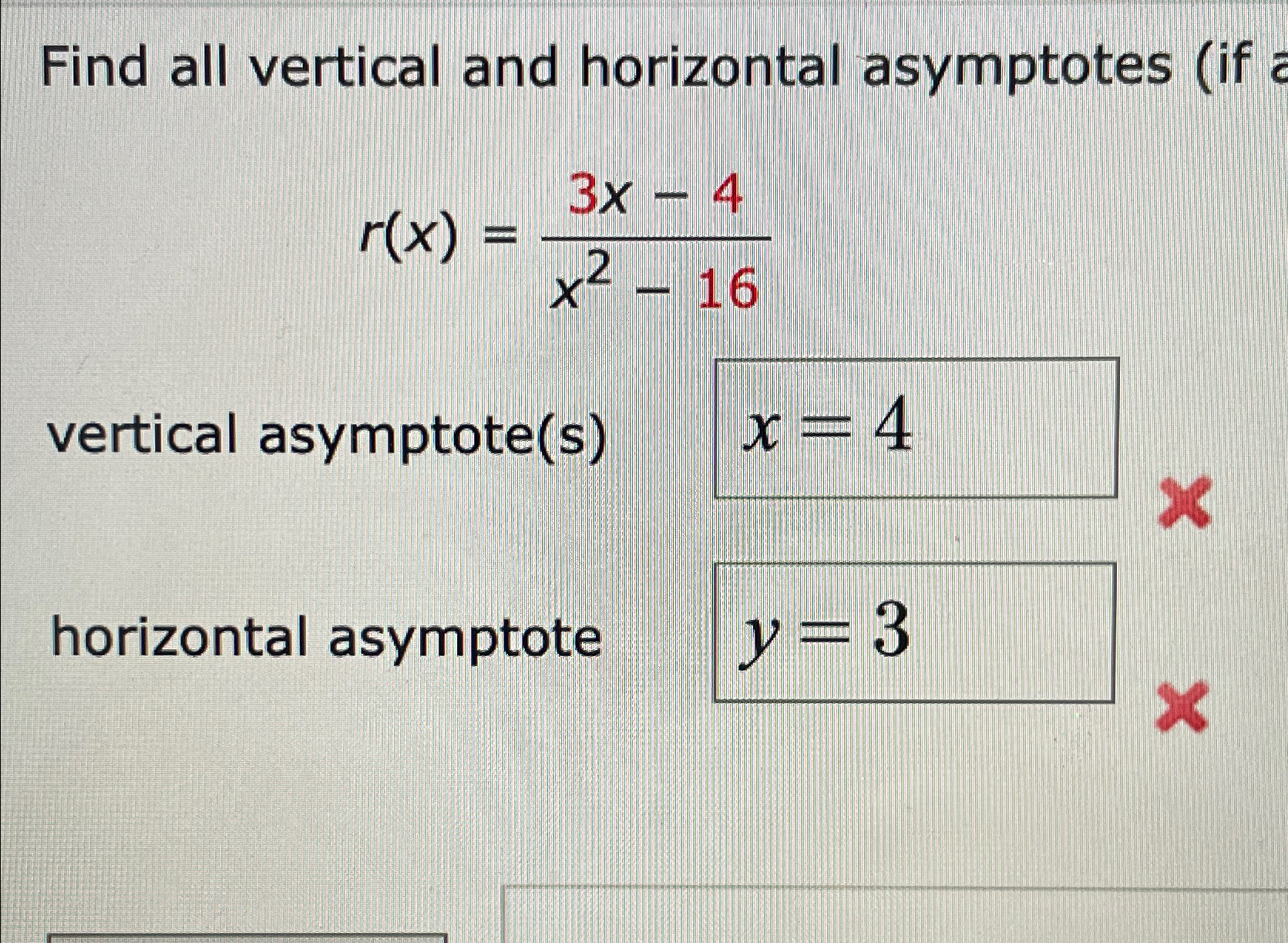 Solved Find all vertical and horizontal asymptotes | Chegg.com