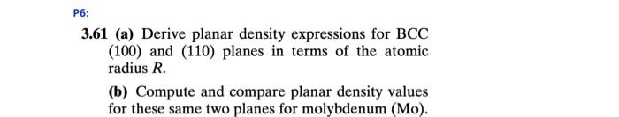 Solved 3.61 (a) Derive planar density expressions for BCC | Chegg.com