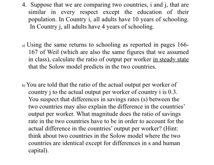 4. Suppose that we are comparing two countries, i and | Chegg.com