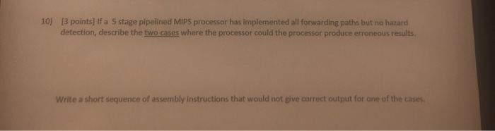 Solved 10) 3 points if a 5 stage pipelined MIPS processor | Chegg.com
