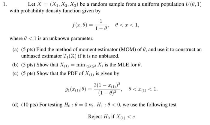 Solved Let X=(X1,X2,X3) be a random sample from a uniform | Chegg.com