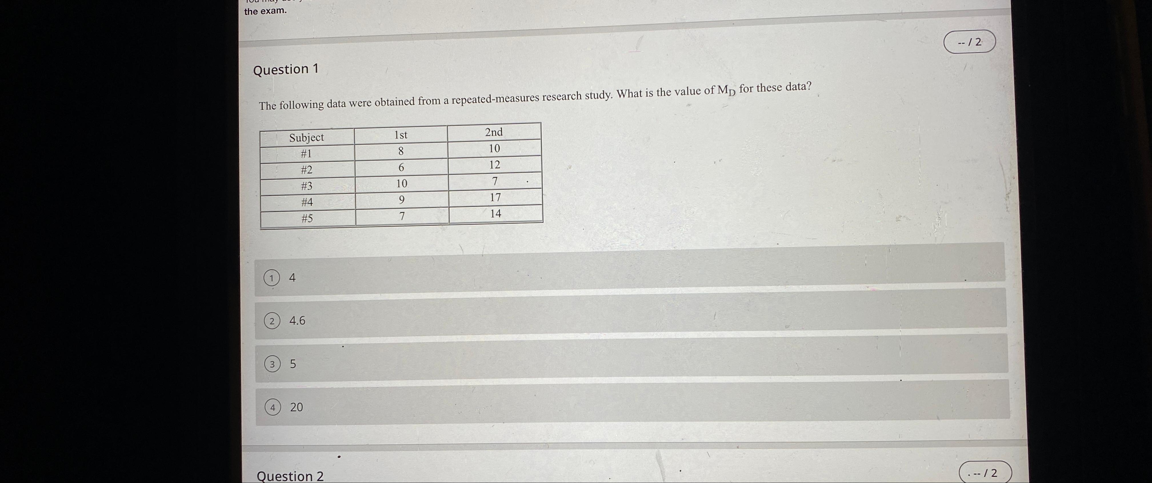 Solved the exam.Question 1The following data were obtained | Chegg.com