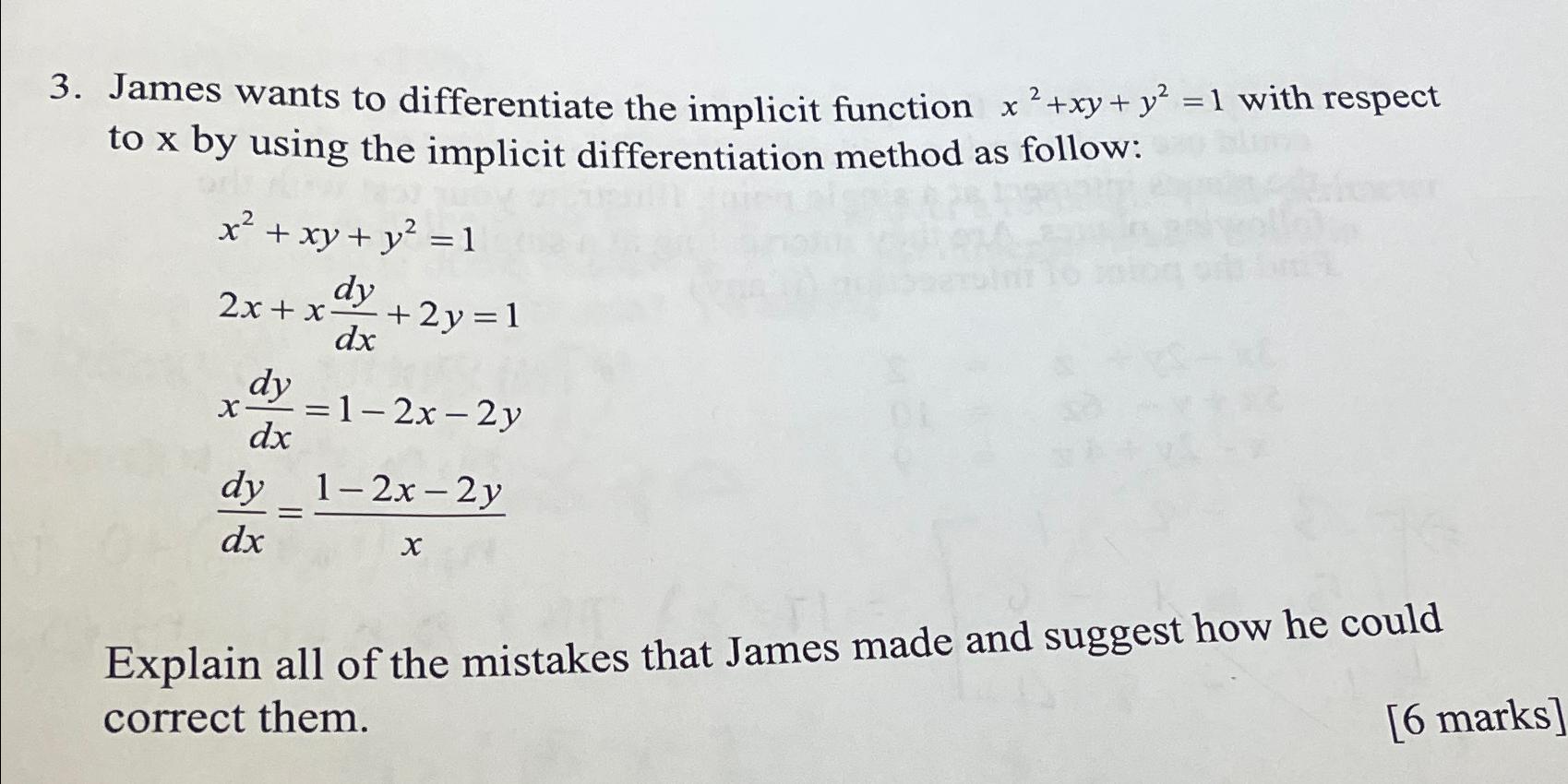 Solved James wants to differentiate the implicit function | Chegg.com