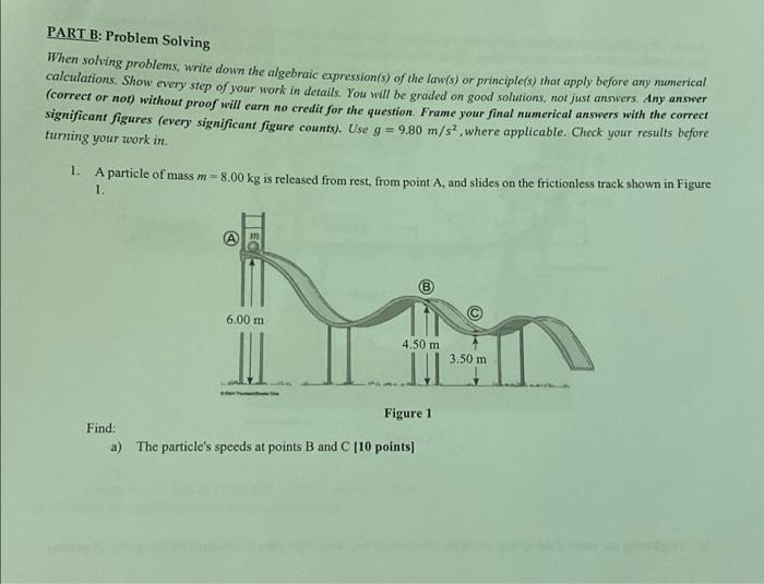 Solved PART B: Problem Solving When solving problems, write | Chegg.com