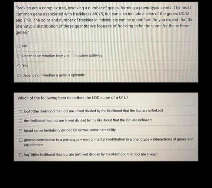 Solved Freckles are a complex trait, involving a number of | Chegg.com