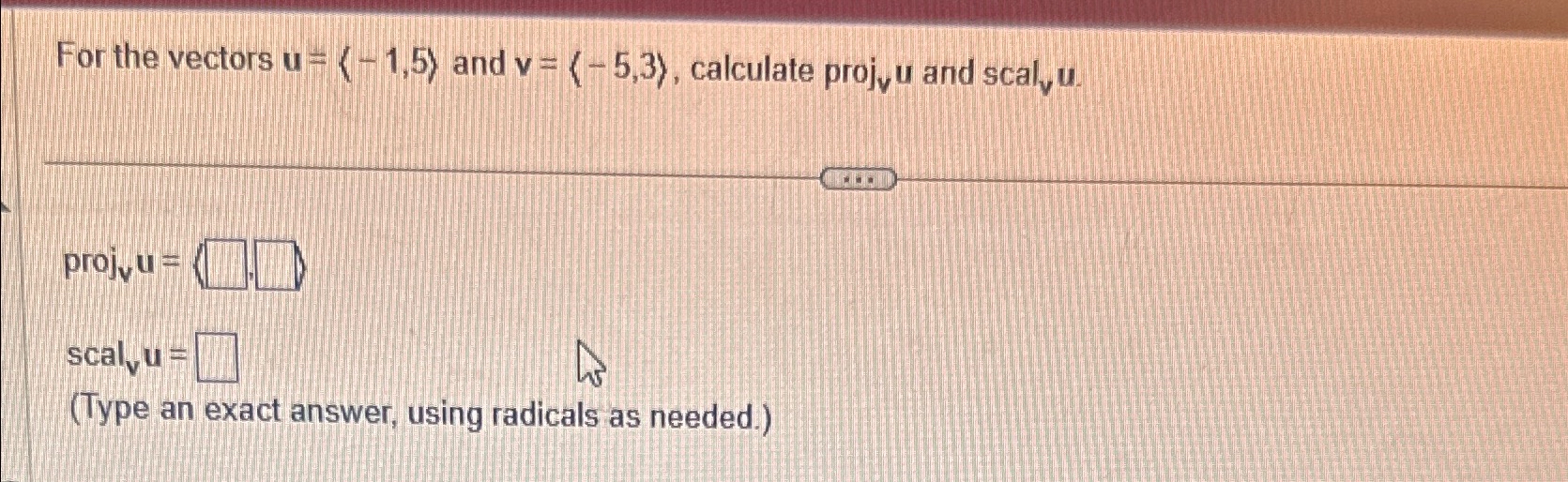 Solved For the vectors u=(:-1,5:) ﻿and v=(:-5,3:), | Chegg.com