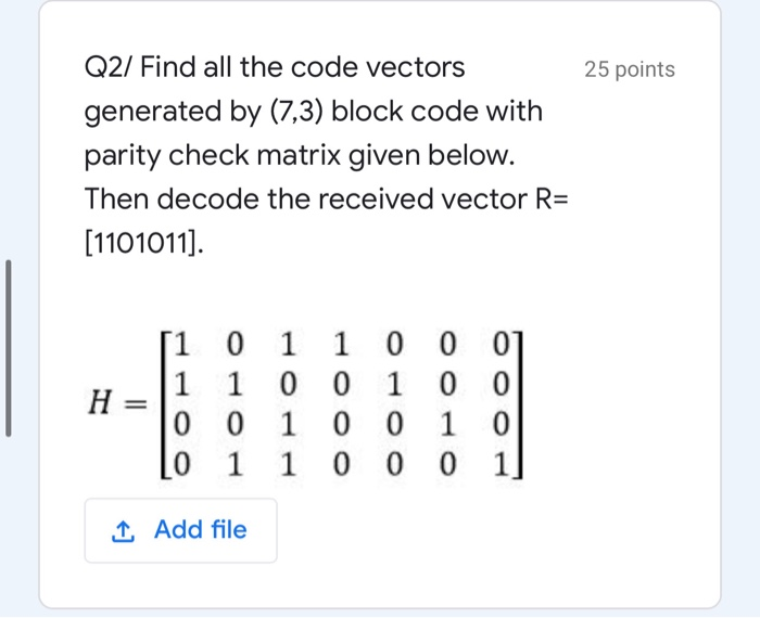 Solved 25 points Q2/ Find all the code vectors generated by | Chegg.com