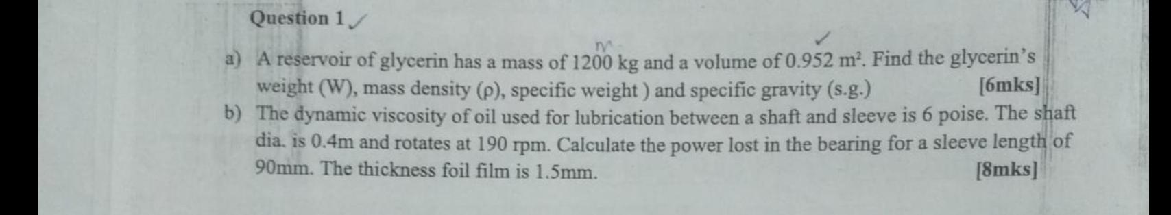 Solved TV Question 1 a) A reservoir of glycerin has a mass | Chegg.com