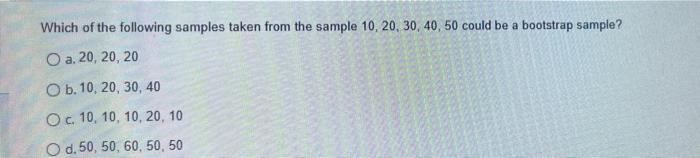 Solved Which of the following samples taken from the sample | Chegg.com