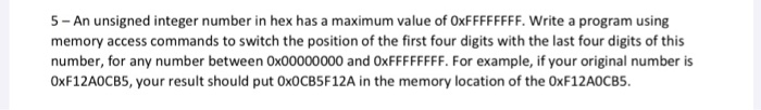 Solved 5 - An unsigned integer number in hex has a maximum | Chegg.com