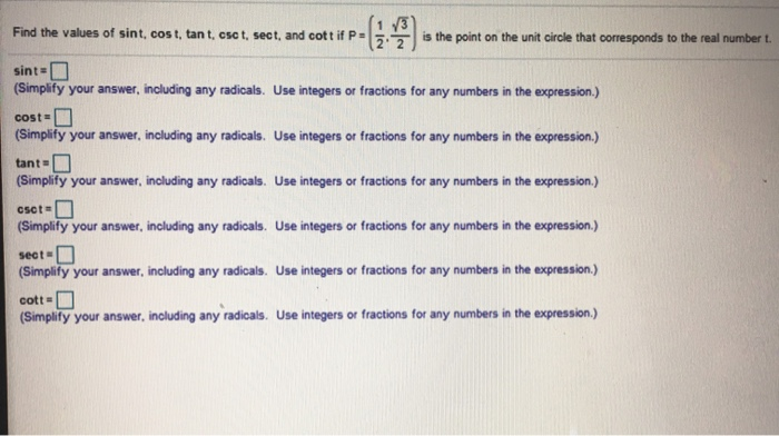 Solved 2' 2 Find the values of sint, cost, tant, csct, sect, | Chegg.com