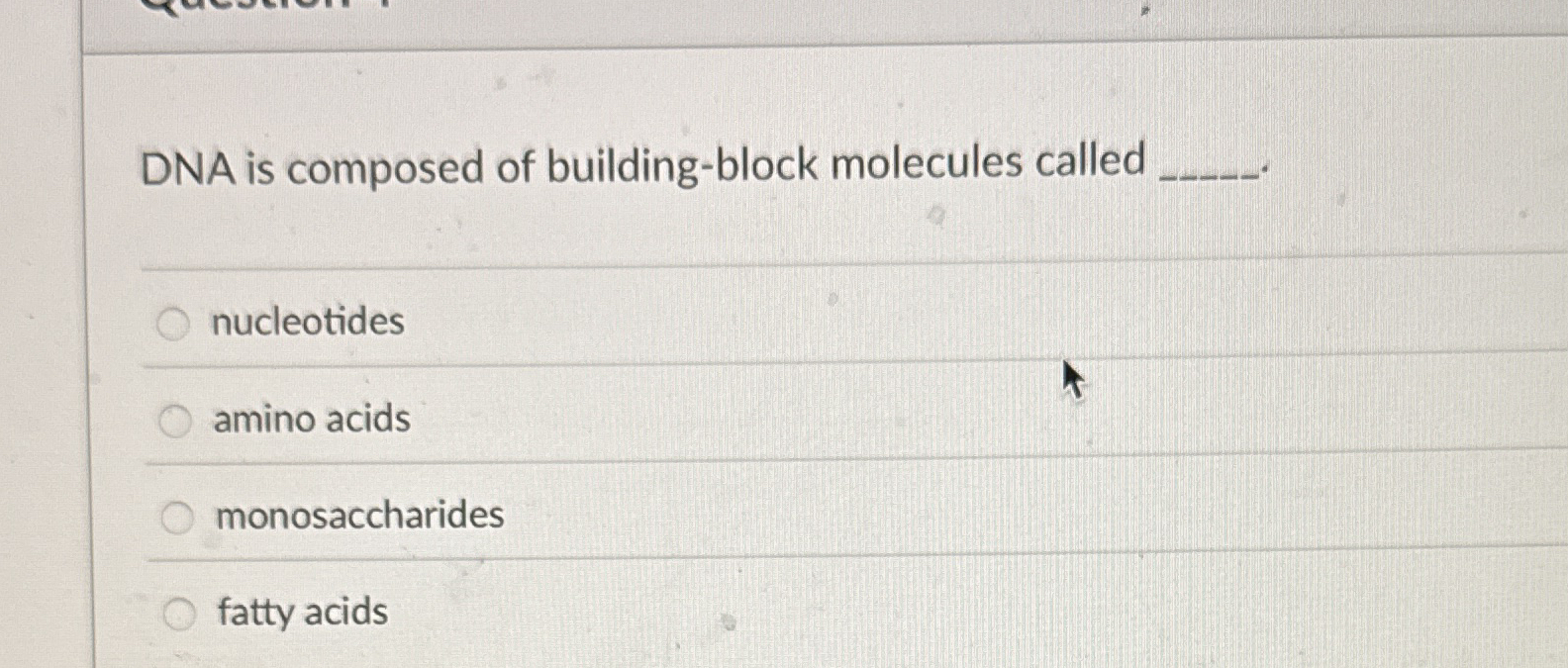 Solved DNA is composed of building-block molecules called | Chegg.com