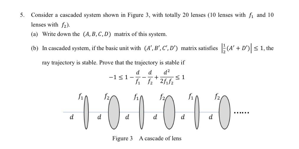 Solved Consider a cascaded system shown in Figure 3, ﻿with | Chegg.com