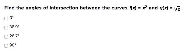 Solved Find the angles of intersection between the curves | Chegg.com