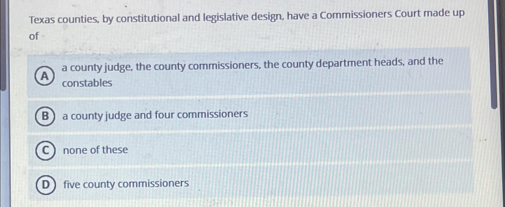 Solved Texas counties, by constitutional and legislative | Chegg.com