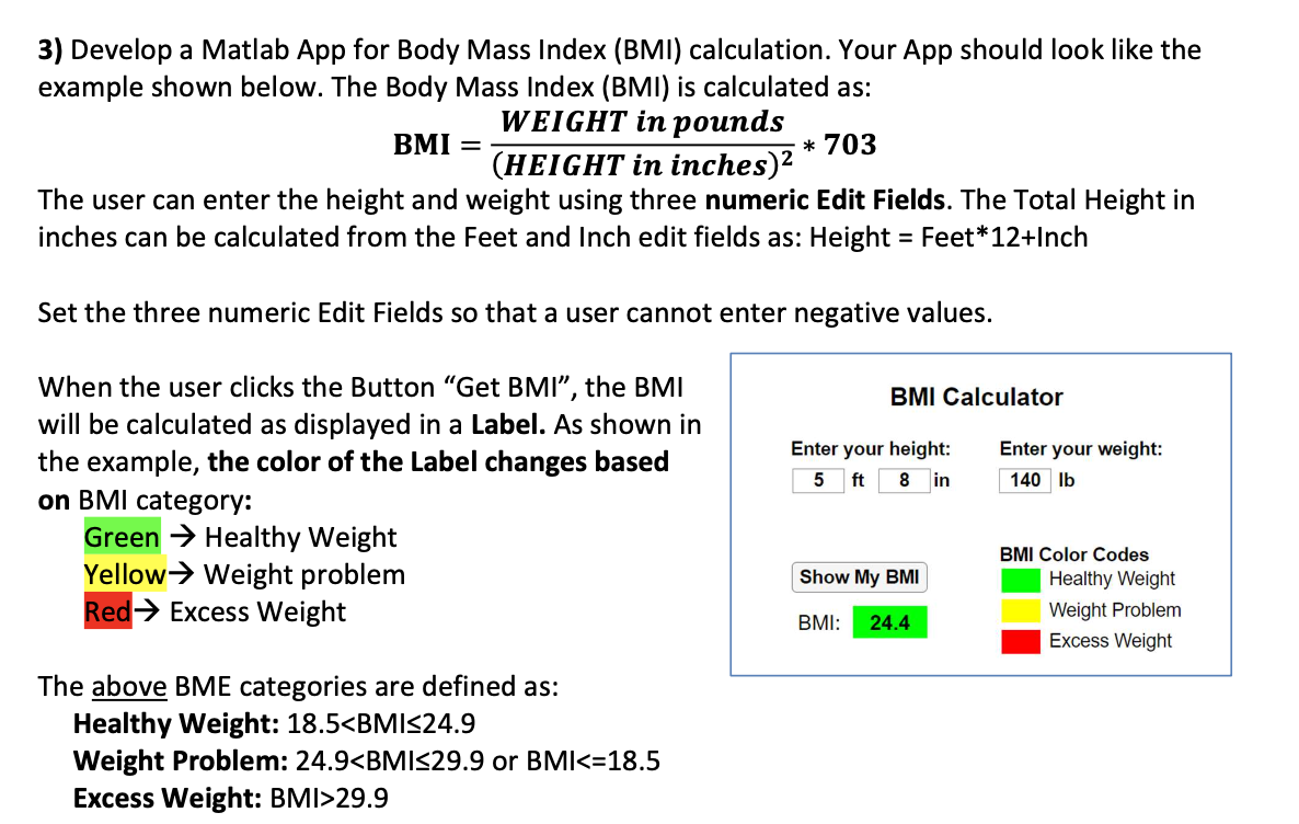 Solved Develop a Matlab App for Body Mass Index (BMI) | Chegg.com