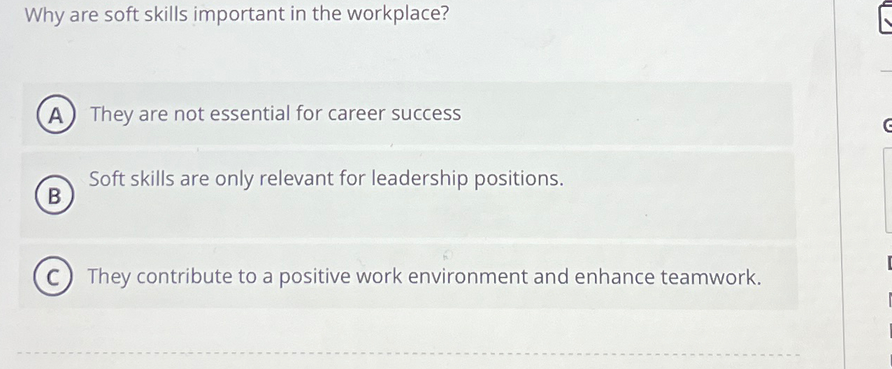 Solved Why are soft skills important in the workplace?They | Chegg.com