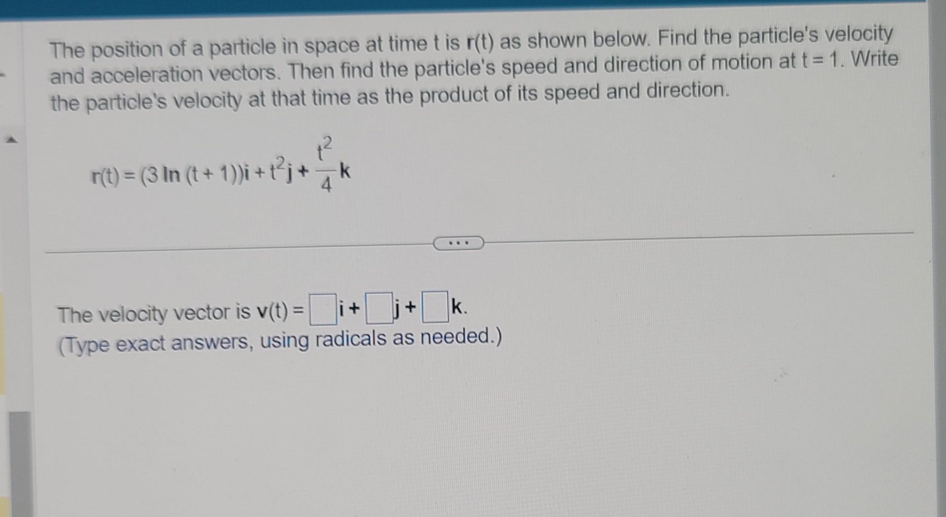Solved The position of a particle in space at time t is r(t) | Chegg.com