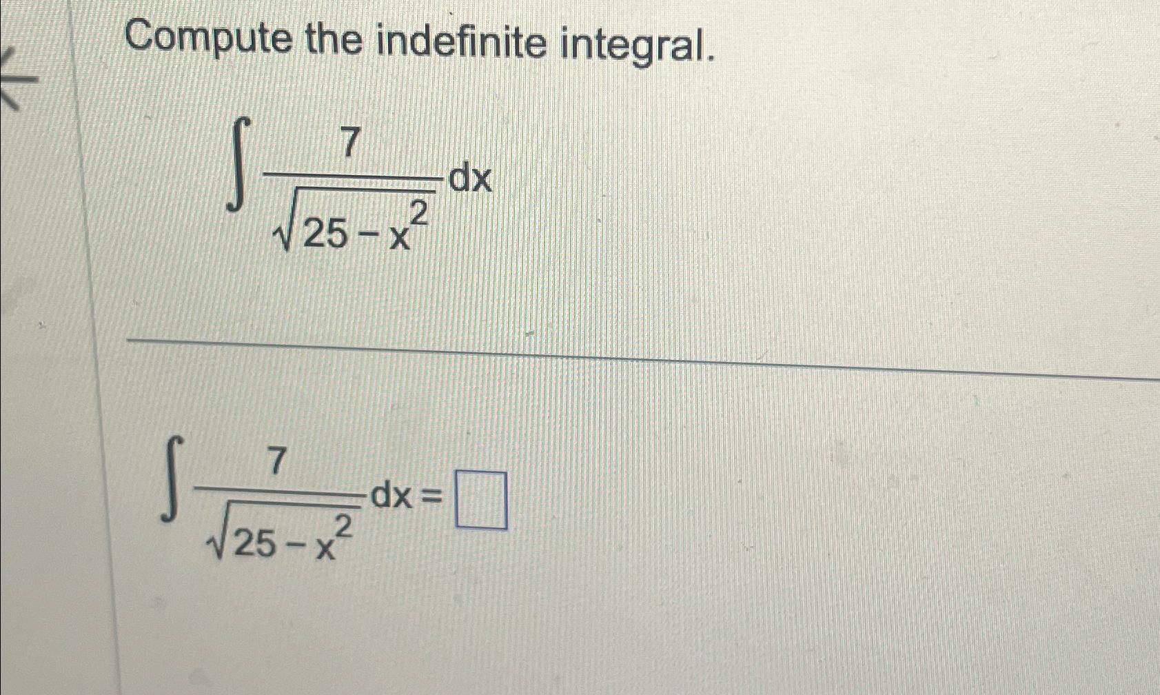Solved Compute the indefinite | Chegg.com