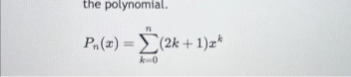 Solved Evaluate the following: A) P2(−1)=the polynomial. | Chegg.com