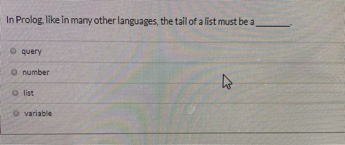 Solved In Prolog, like in many other languages, the tail of | Chegg.com
