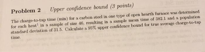 Solved Problem 2 Upper confidence bound (3 points) The | Chegg.com