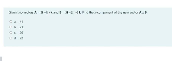Solved Given two vectors A = 3i -4j +k and B = 5i +2j-6k | Chegg.com