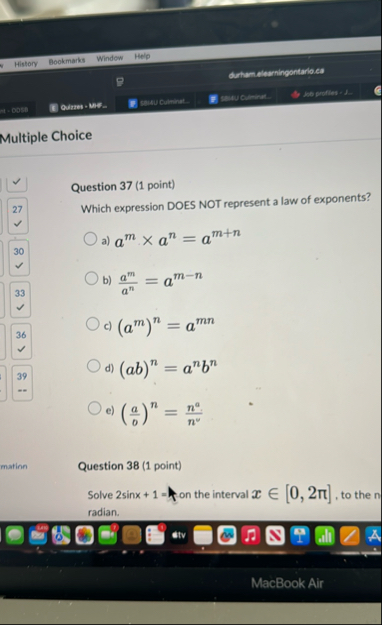 Solved Question 37 (1 ﻿point)Which expression DOES NOT | Chegg.com