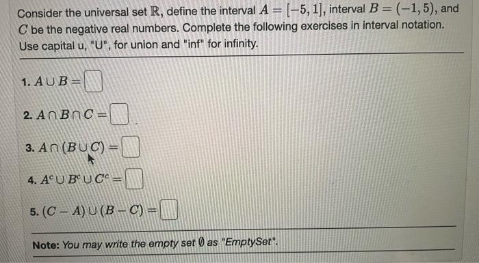 Solved Consider the universal set R, define the interval A = | Chegg.com