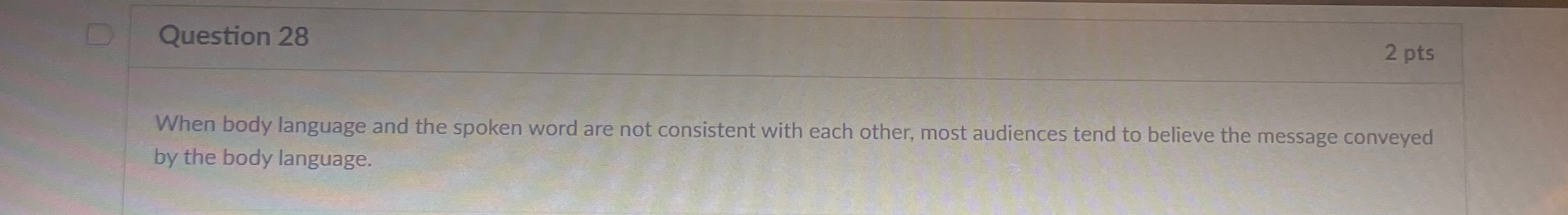 Solved Question 282 ﻿ptsWhen body language and the spoken | Chegg.com