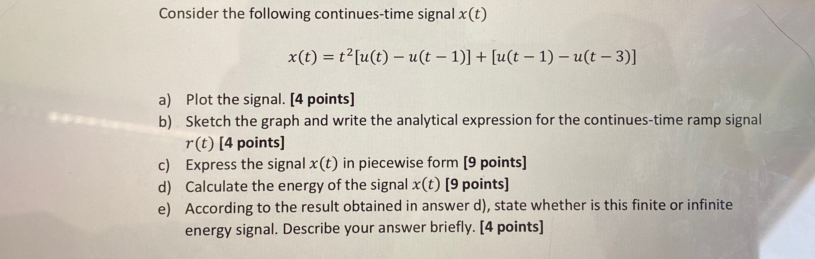 Solved Consider the following continues-time signal | Chegg.com