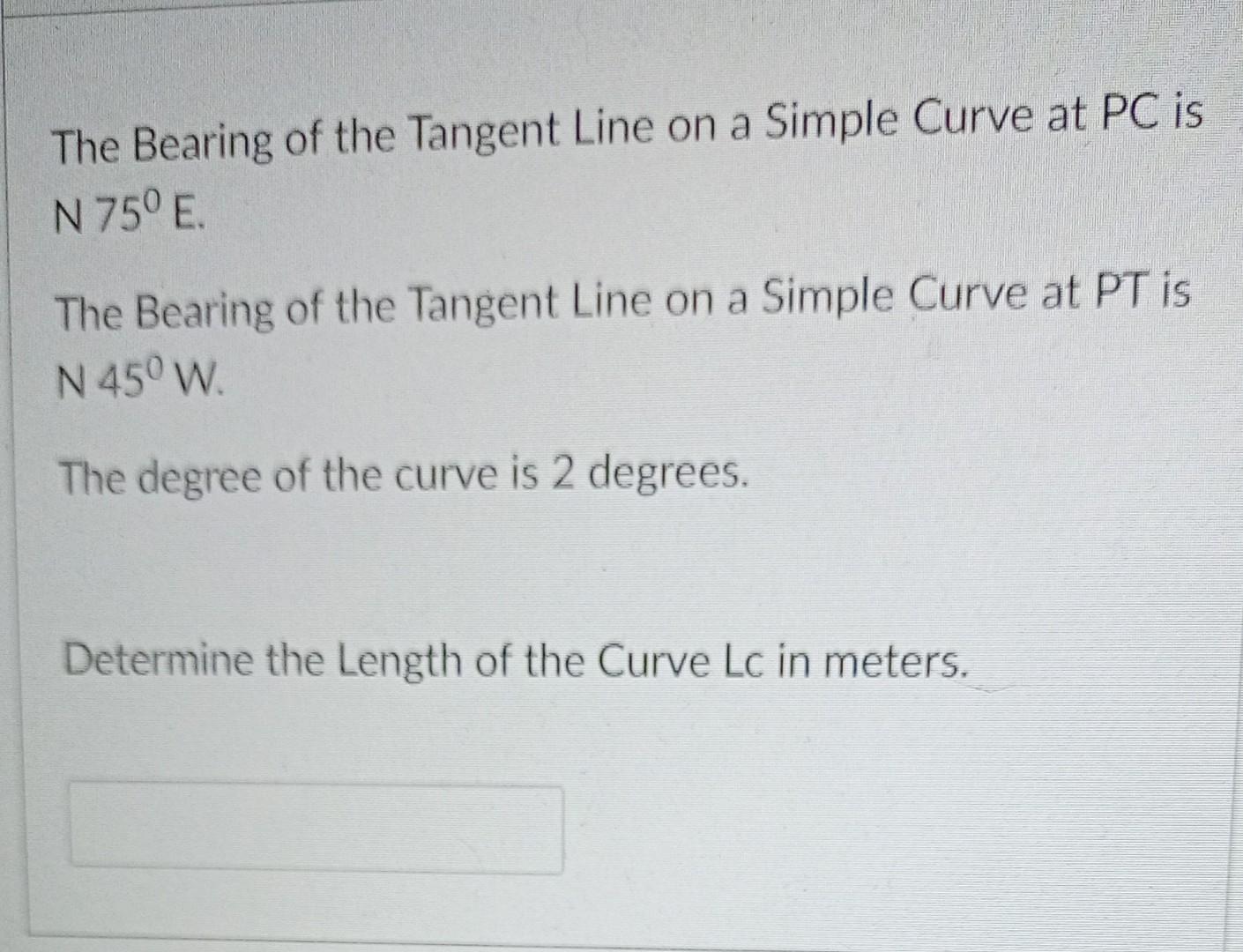 Solved The Bearing of the Tangent Line on a Simple Curve at | Chegg.com