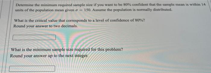 Solved Determine the minimum required sample size if you | Chegg.com