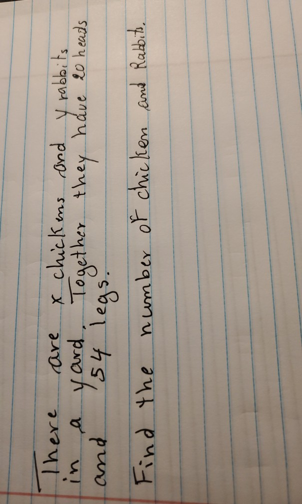 Solved are There in and x chickens and y rabbits yard. | Chegg.com