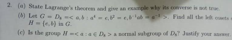 Solved (a) State Lagrange's theorem and give an example why | Chegg.com