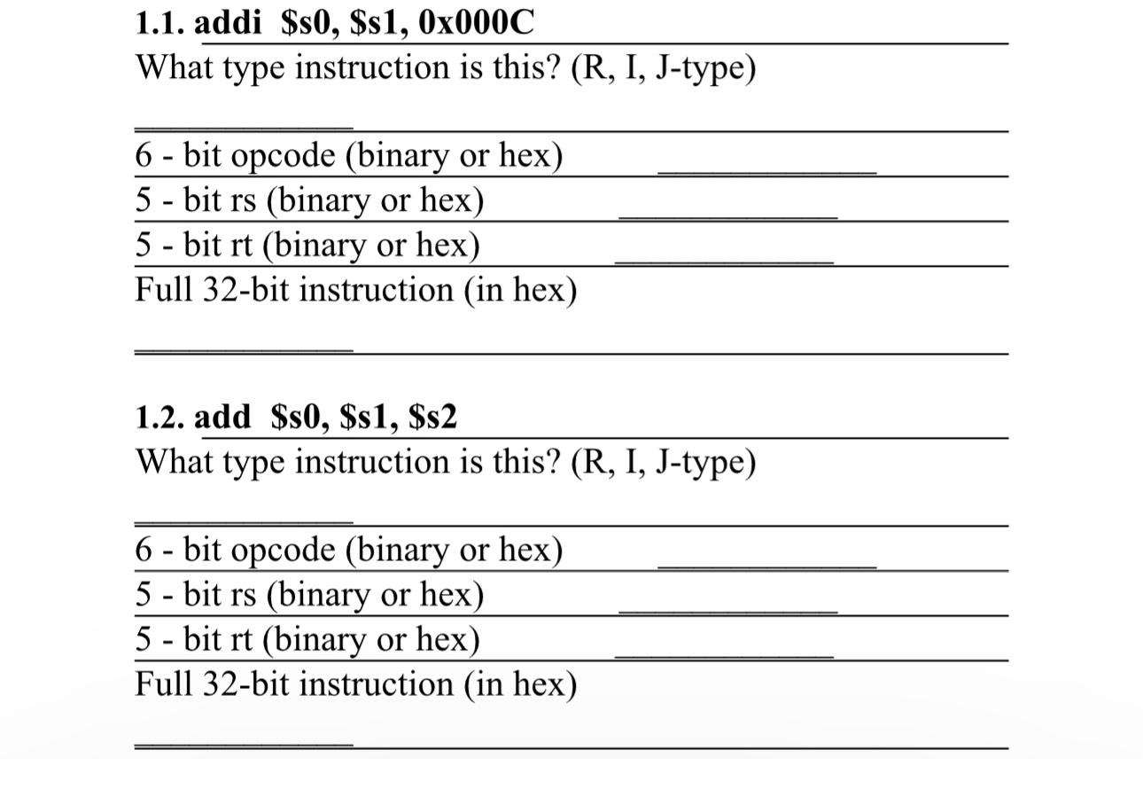 Solved 1.1. ﻿addi $s0,$s1,0x000CWhat type instruction is | Chegg.com