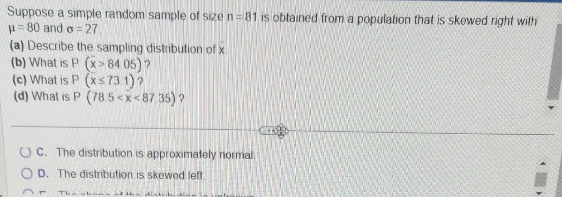 Solved Suppose A Simple Random Sample Of Size N 81 Is 1818