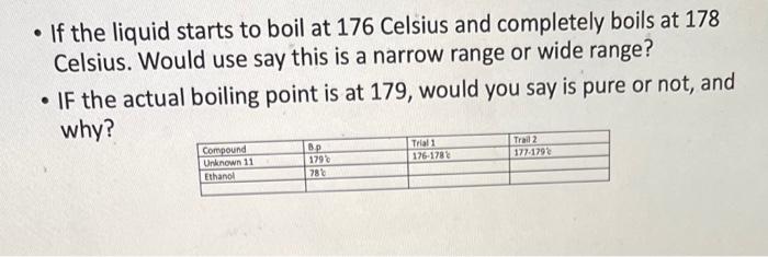 Solved - If the liquid starts to boil at 176 Celsius and | Chegg.com