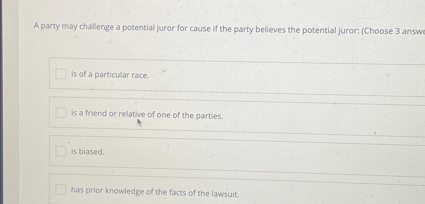 Solved A party may challenge a potential juror for cause if | Chegg.com
