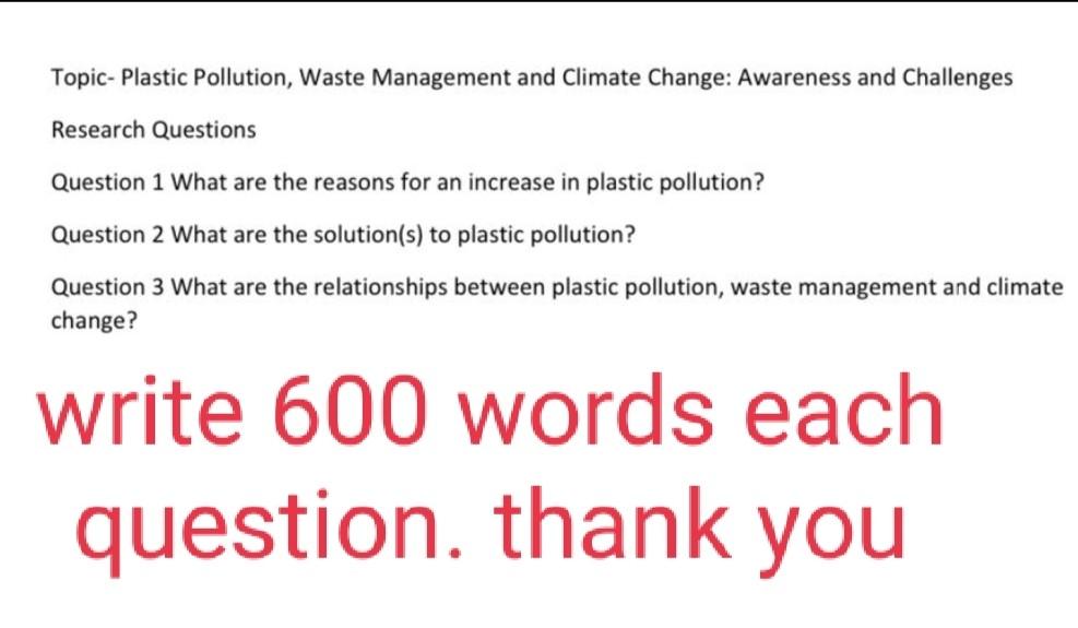 Solved Topic- Plastic Pollution, Waste Management and | Chegg.com