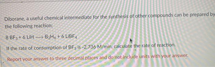 Solved Diborane, a useful chemical intermediate for the | Chegg.com