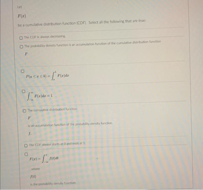 Solved be a cumulative distribution function (CDF). Select | Chegg.com