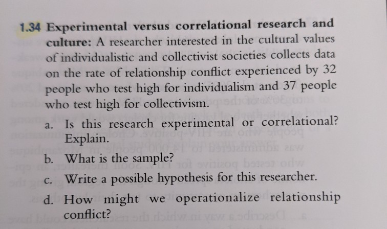 Solved 1.34 Experimental versus correlational research and | Chegg.com