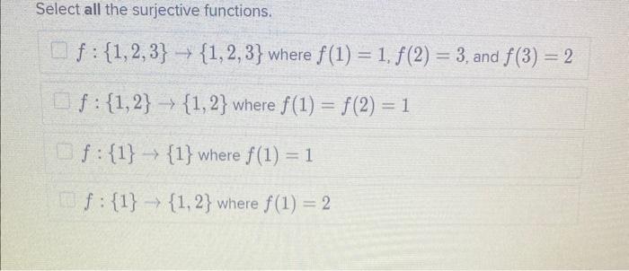 Solved Select all the surjective functions. | Chegg.com