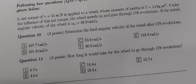 Solved Following two questions given below:\\nA net torque | Chegg.com